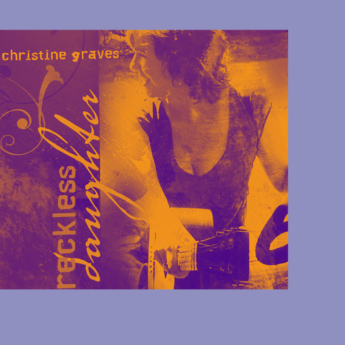 Wreckless Daughter | Christine Graves