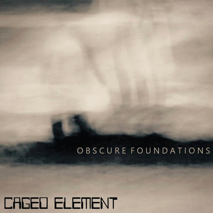 Obscure Foundations | Caged Element