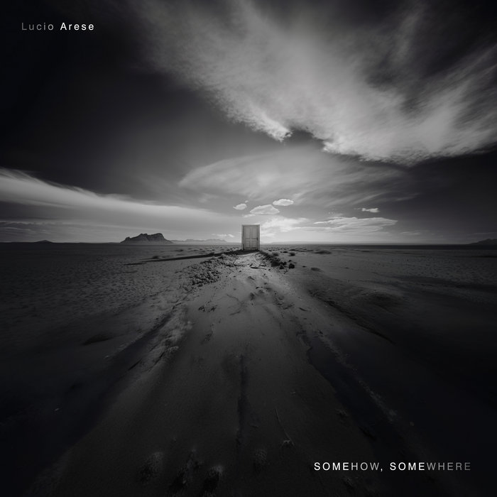 Somehow, Somewhere | Lucio Arese
