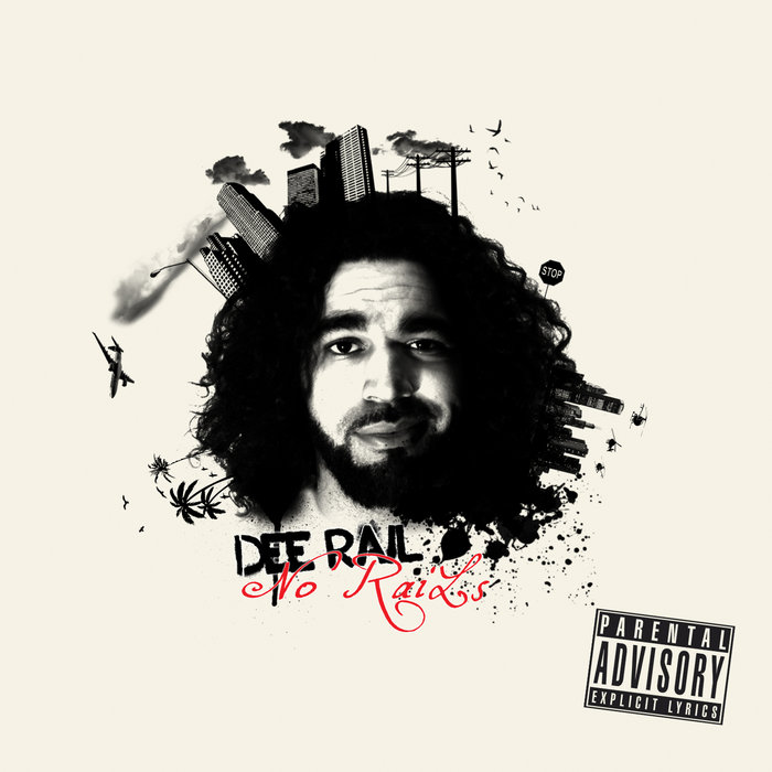 No RaiLs | Dee RaiL
