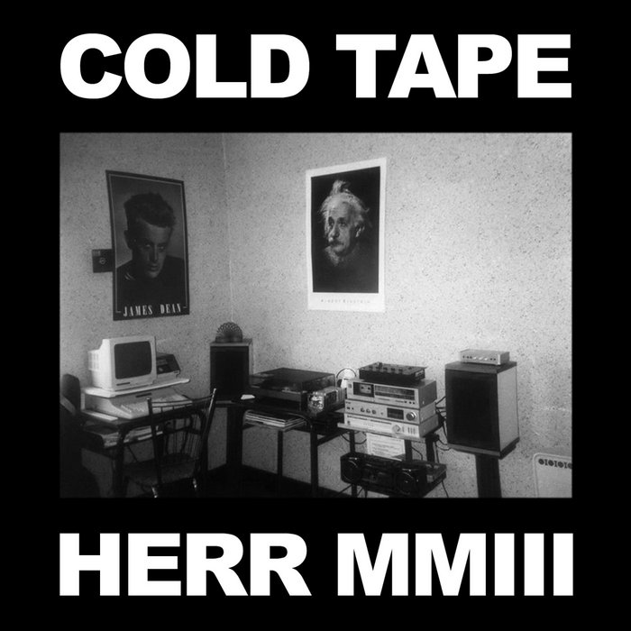 Cold Tape | Herr 2003