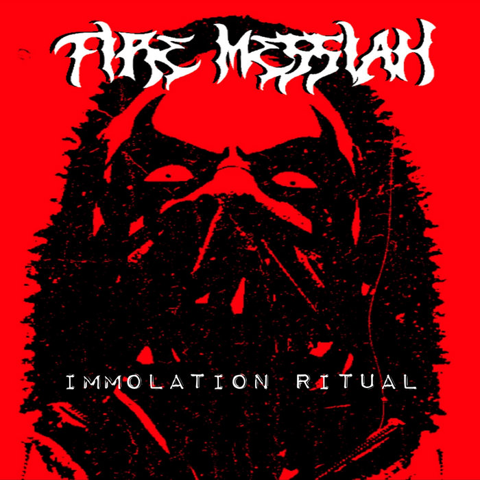 Immolation Ritual | Fire Messiah