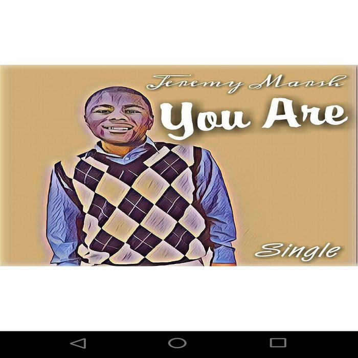 You Are | Jeremy Marsh