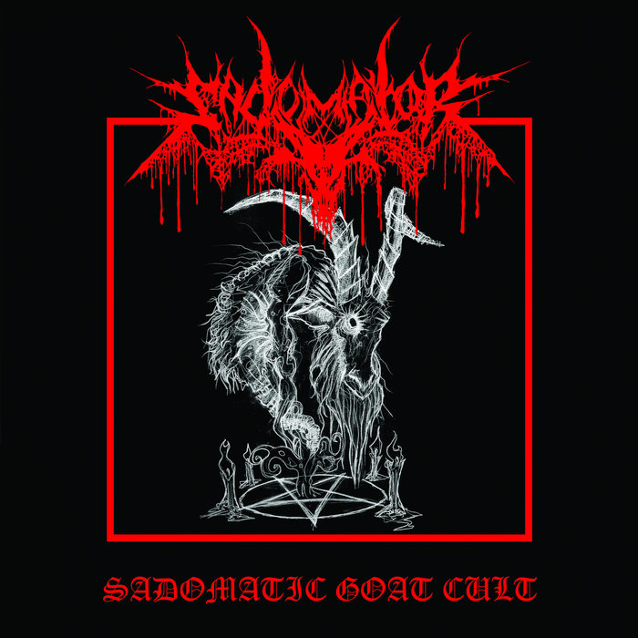 Sadomator – Sadomatic Goat Cult | zzooouhh records
