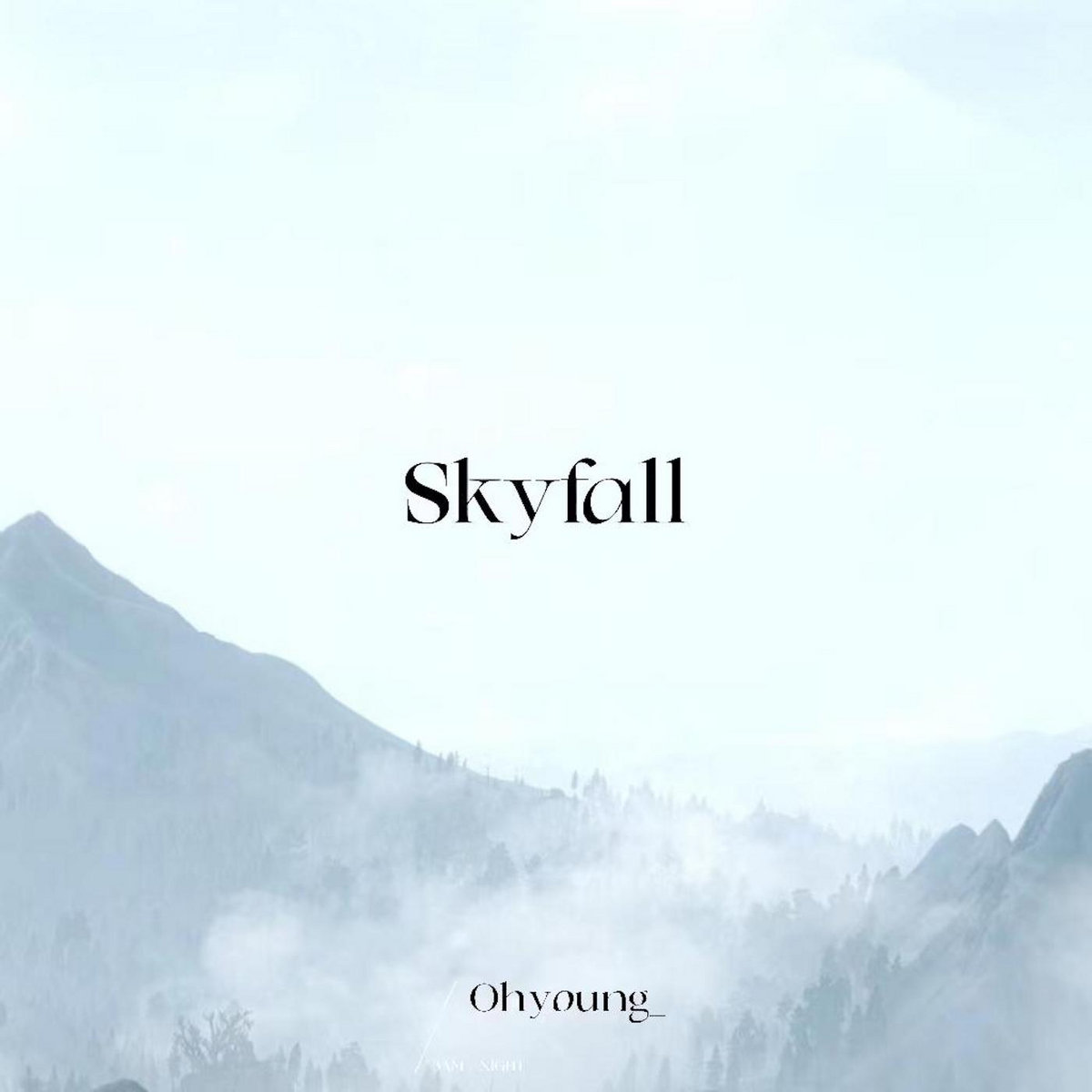 Skyfall | Ohyoung_ | Showstart-release