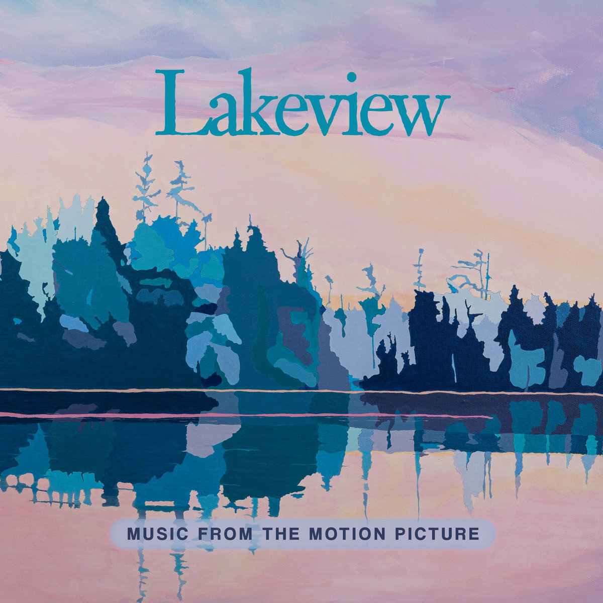 Lakeview: Music From The Motion Picture | Lakeview OST