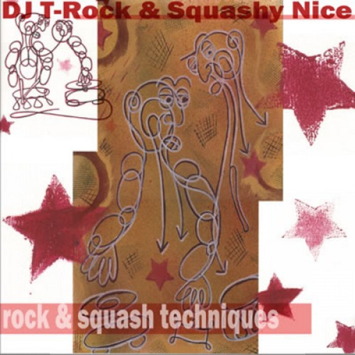 Rock & Squash Techniques | DJ T-Rock