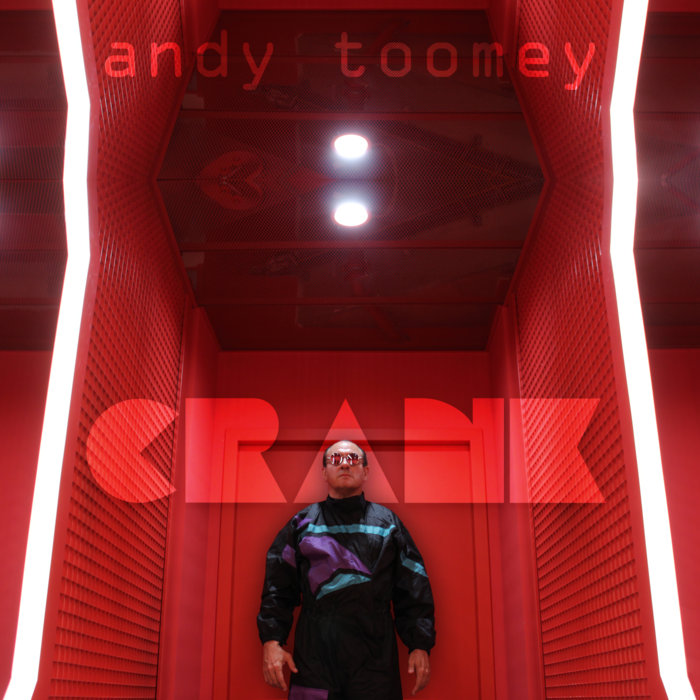 Crank | Andy Toomey