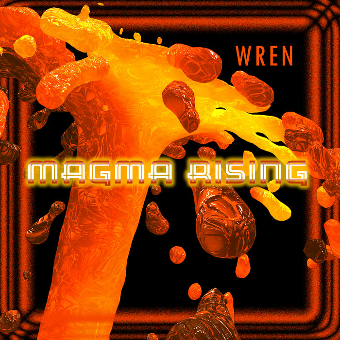 Magma Rising | Wren