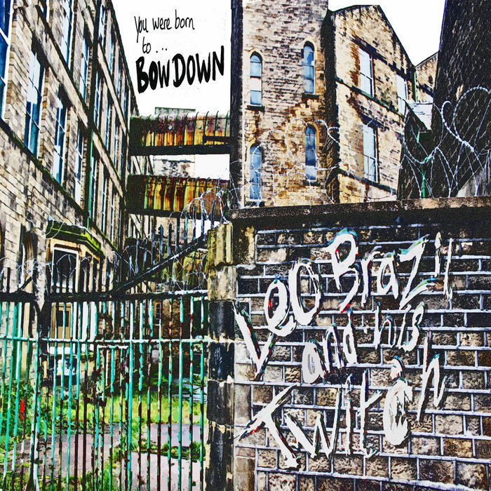 You Were Born To Bow Down | Leo Brazil