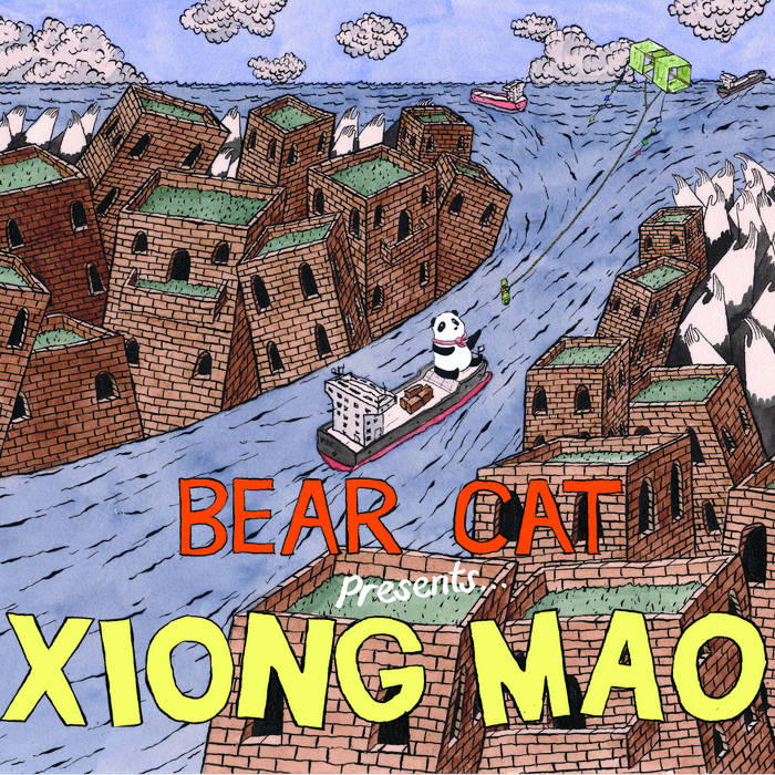 Xiong Mao | BEAR CAT
