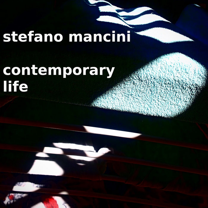 contemporary life | stefano mancini