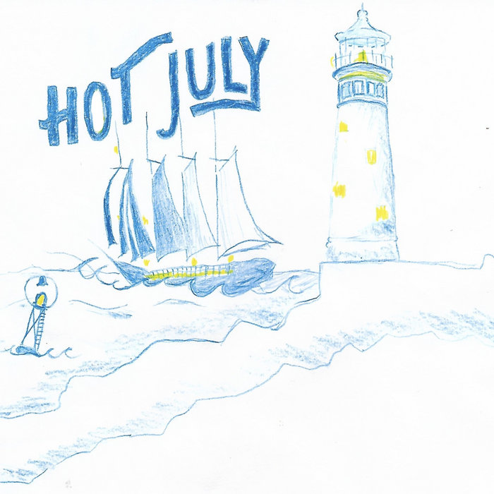 Hot July | Hot July