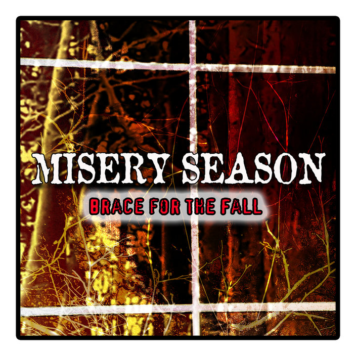Brace for the Fall | Misery Season