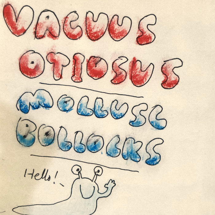 mollusc bollocks | Vacuus Otiosus