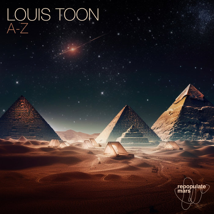 A-Z | Louis Toon | Repopulate Mars