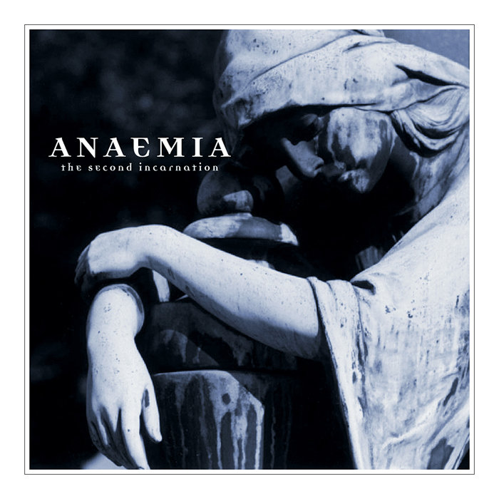 The Second Incarnation | ANAEMIA The Second Incarnation | ANAEMIA