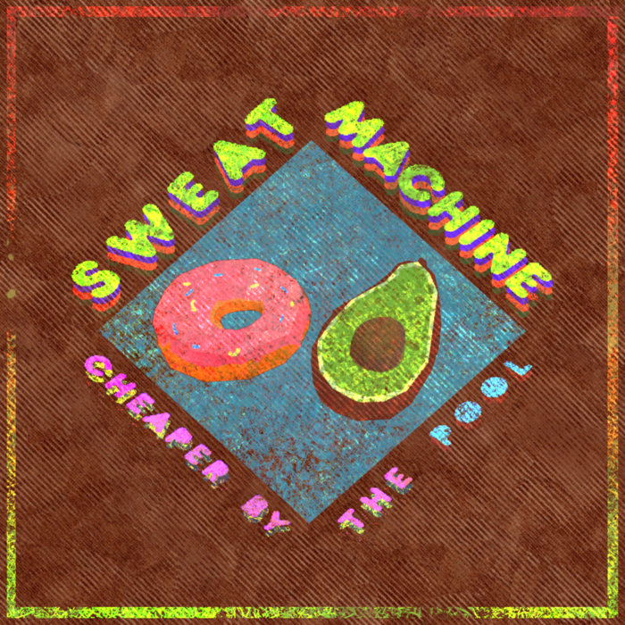 Cheaper by the Pool | Sweat Machine | Mouthless / Louis Palfrey