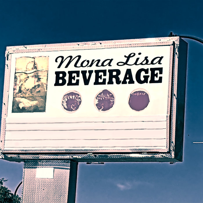Mona Lisa Beverage (EP) | Molly Maguires
