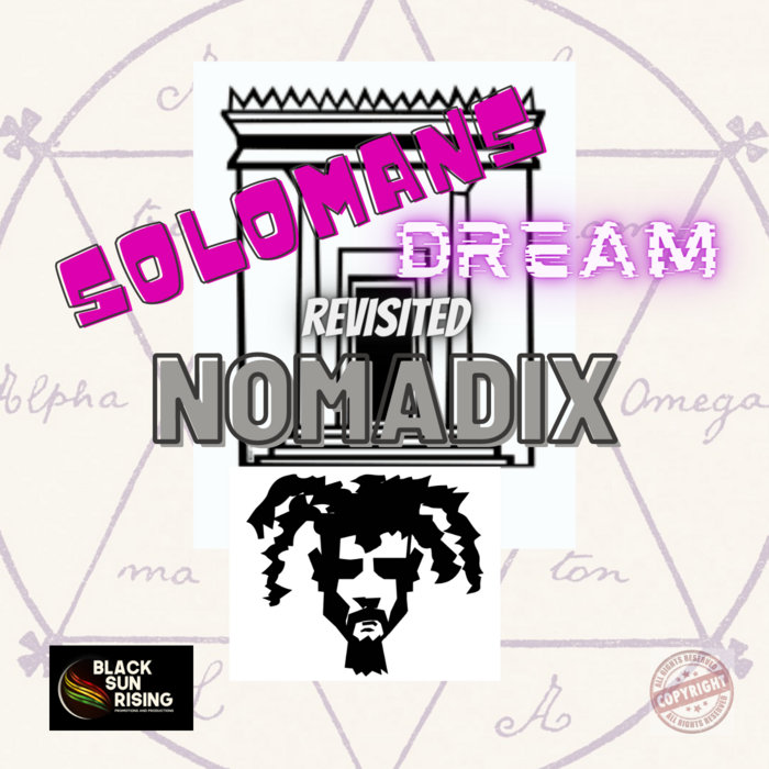 Soloman's Dream (Revisited) | Nomadix | NOMADIX