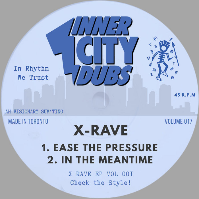 X-Rave EP Volume 1 - Inner City Dubs | X-Rave | Inner City Dance