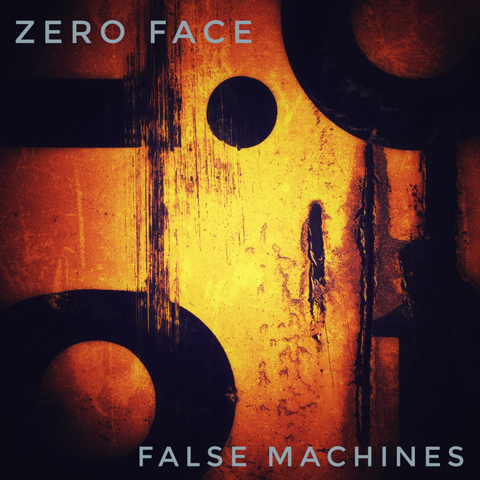 False Machine | Zero Face
