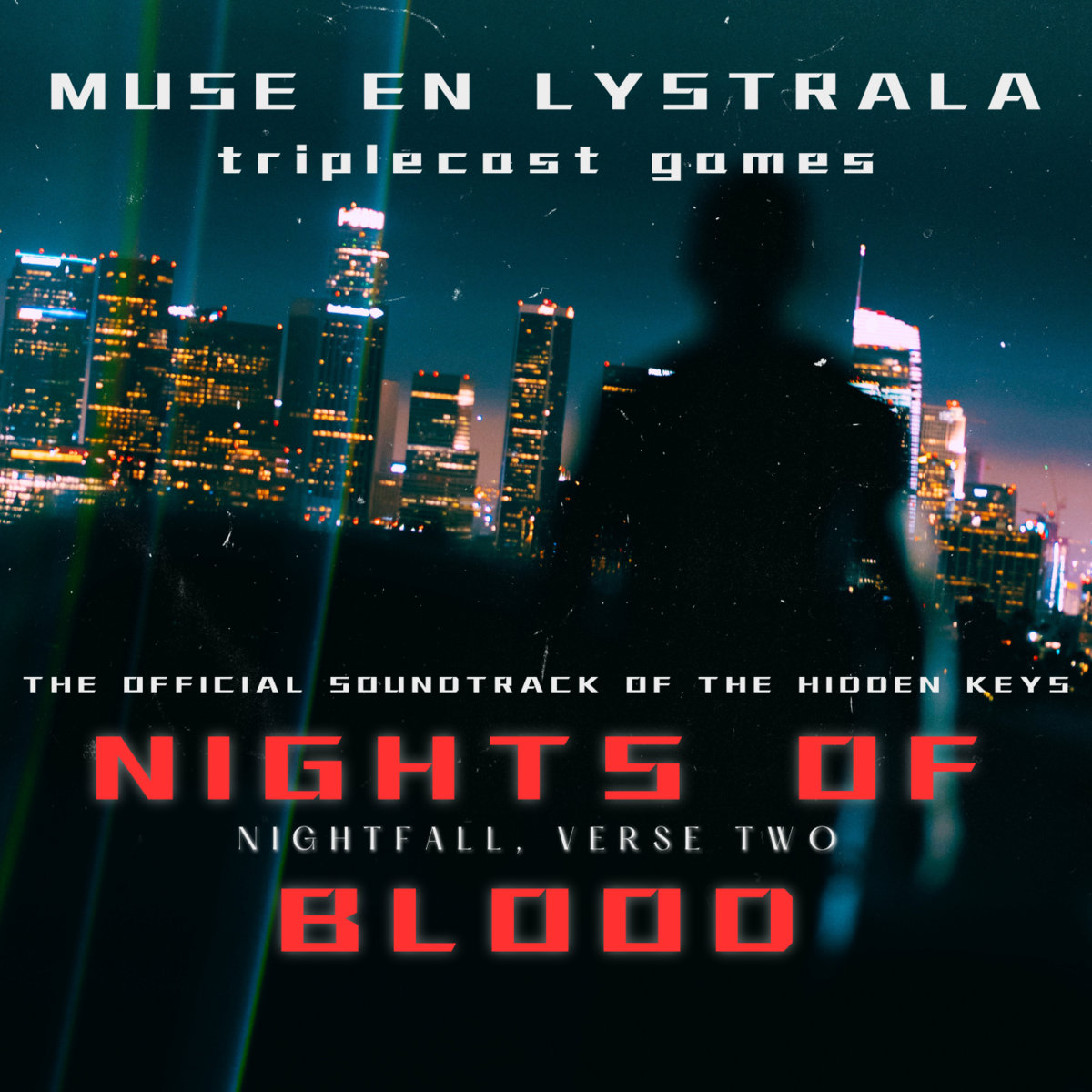 Nightfall, Verse Two: Nights of Blood | Muse en Lystrala