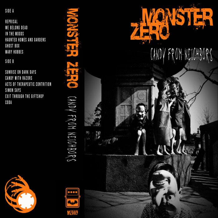 Candy From Neighbors | Monster Zero | MONSTER ZERO
