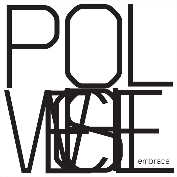 Embrace | Polwechsel | NI VU NI CONNU