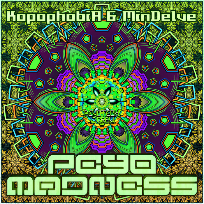 Peyo Madness | KopophobiA & MinDelve | Peyotech Crew