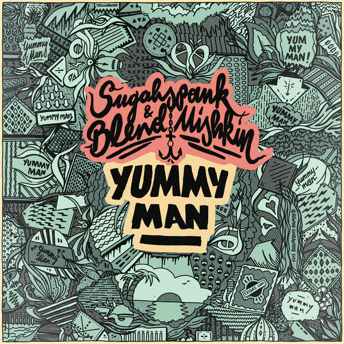 Yummy Man | Sugahspank & Blend Mishkin | Blend Mishkin