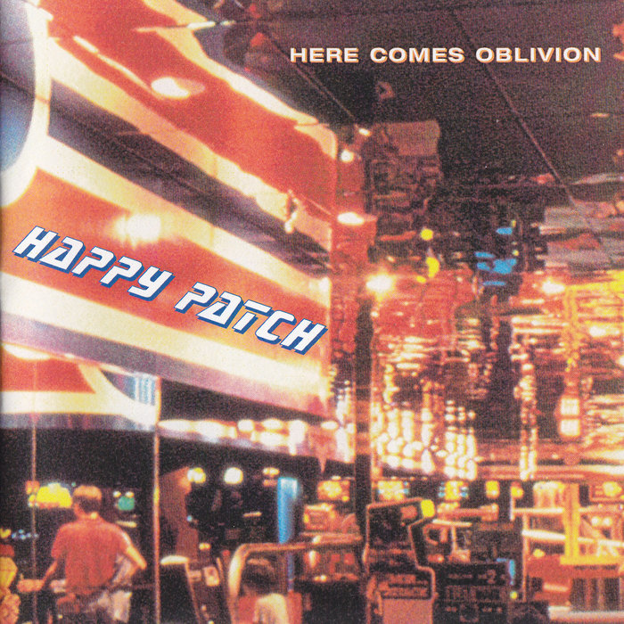Here Comes Oblivion | Happy Patch