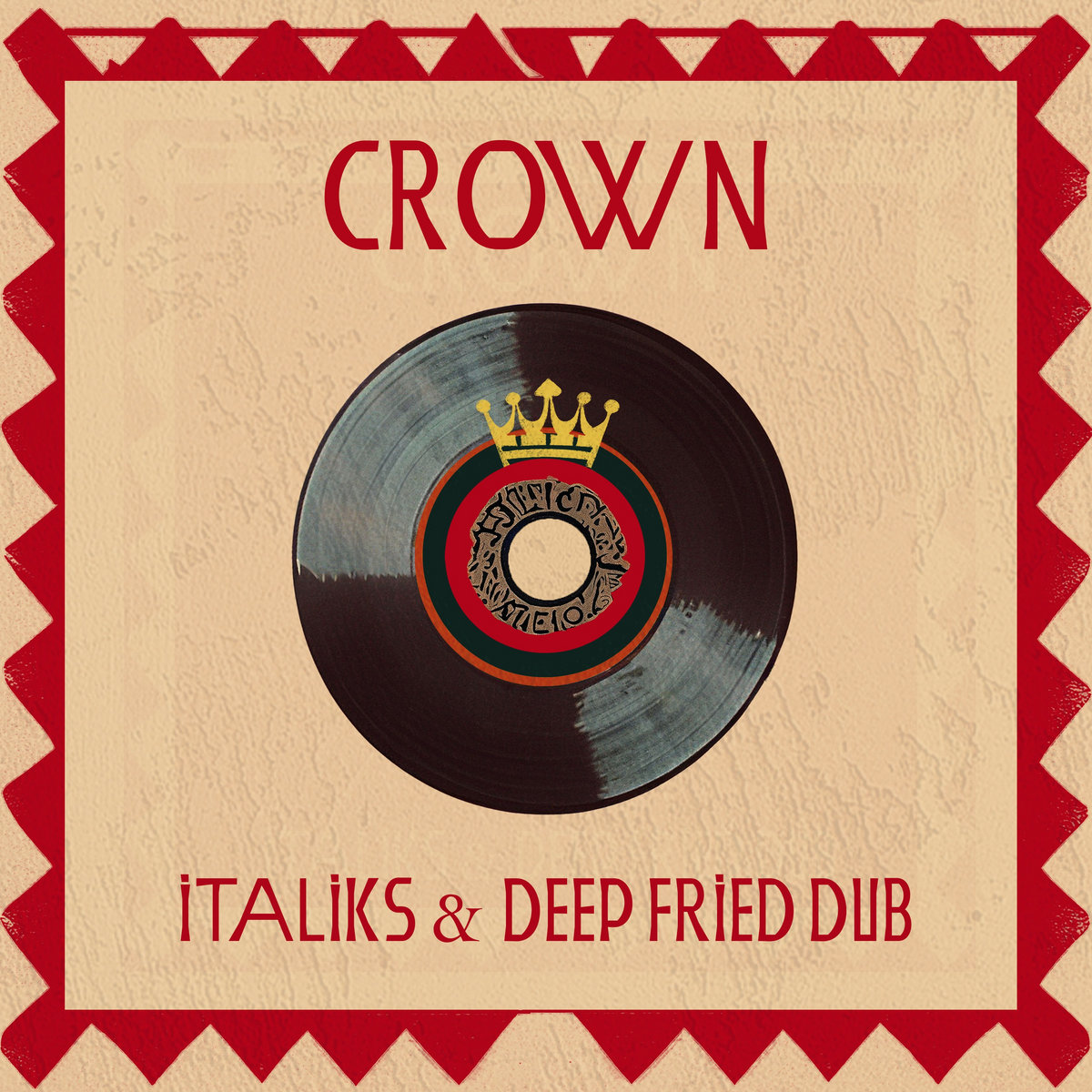 Crown | Italiks & Deep Fried Dub | Deep Fried Dub