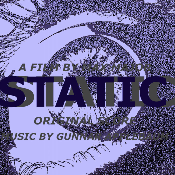 Static (Original Score) | Gunnar Applebaum