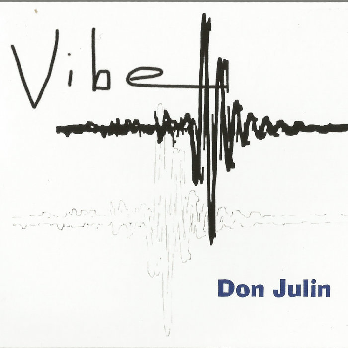 Vibe | Don Julin