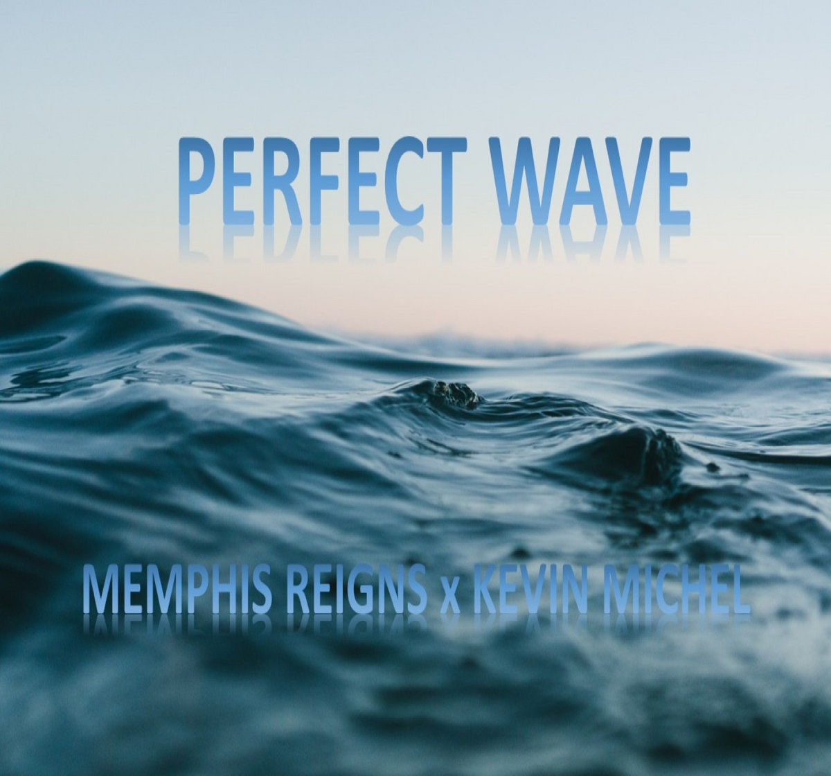 Perfect Wave | Memphis Reigns