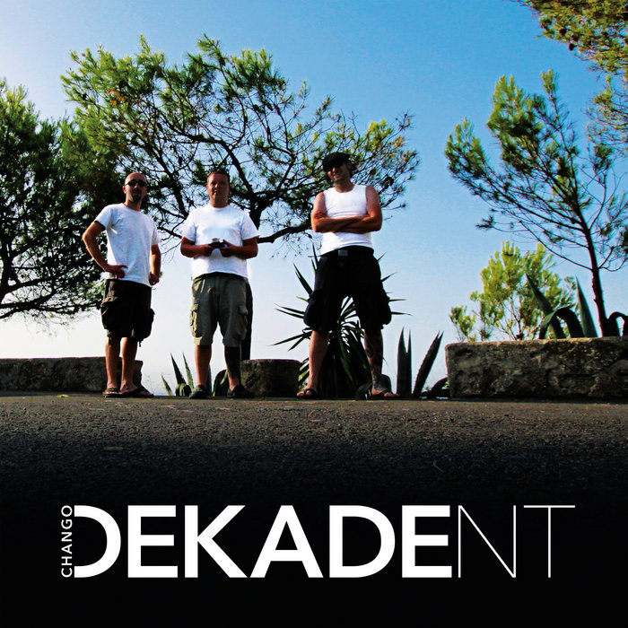 DEKADEnt | Chango