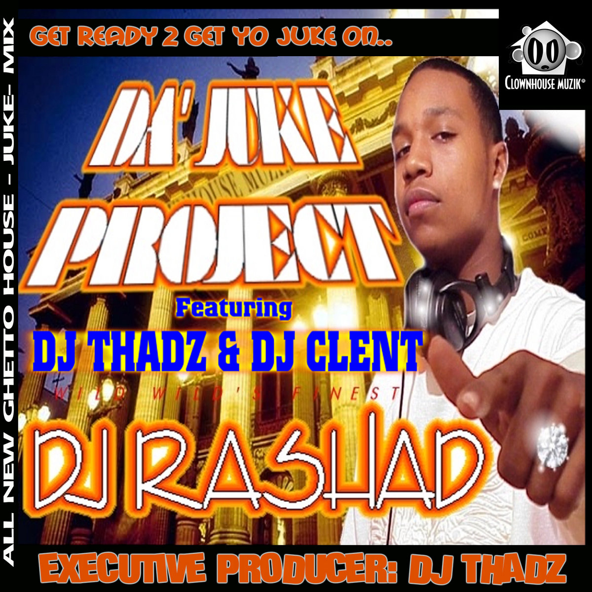 The Juke Project | DJ RASHAD feat. DJ THADZ & DJ CLENT | DJ Chad