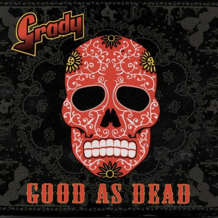 Grady- Good As Dead | Grady | Big Sugar