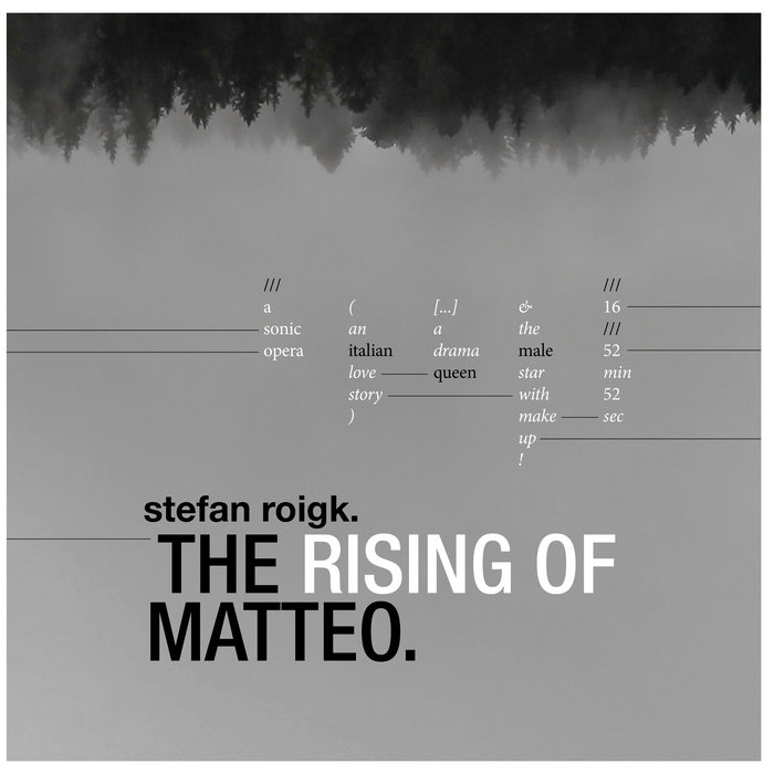 The Rising of Matteo | Stefan Roigk