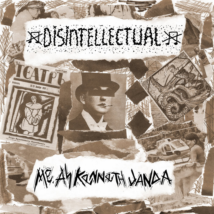 ME AS KENNETH JANDA X DISINTELLECTUAL - UNTITLED SPLIT | Me as Kenneth ...