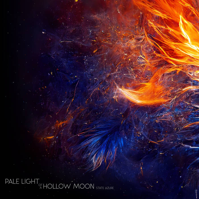 Pale Light of a Hollow Moon | State Azure