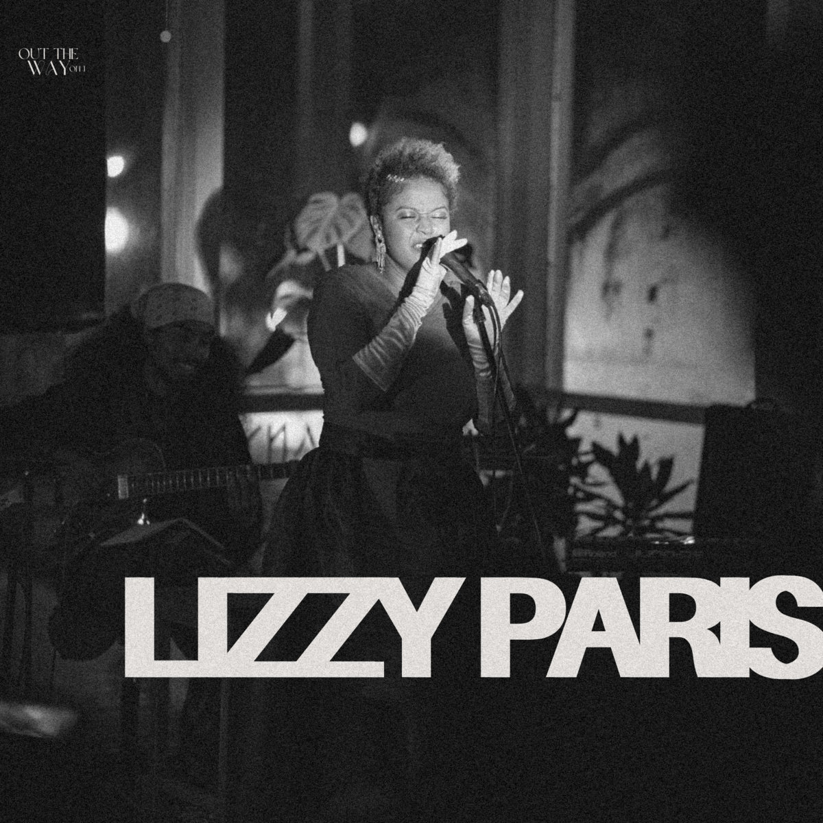 Lizzy Paris EP | Out the Way on J