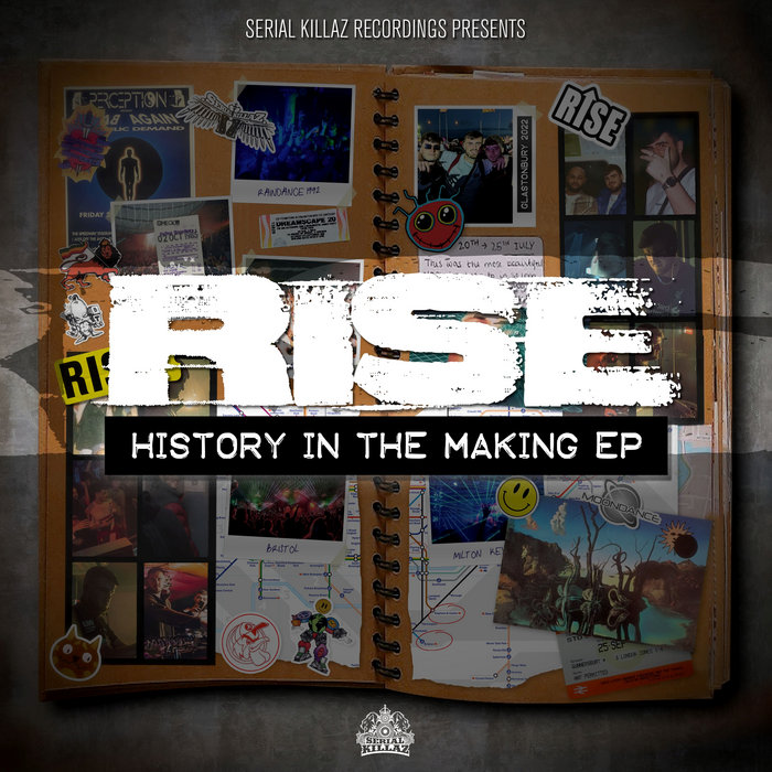 History In The Making | Rise | Serial Killaz