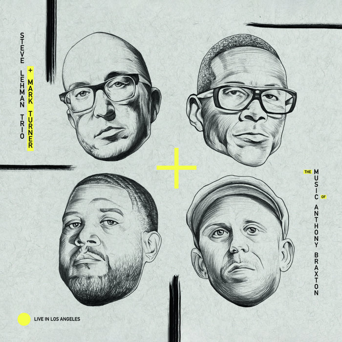 The Music of Anthony Braxton | Steve Lehman