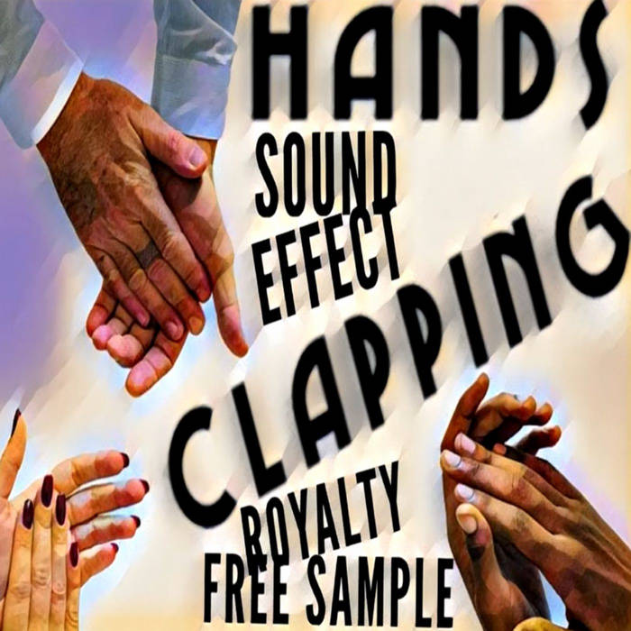 Hands Clapping Sound Effects | Played N Faved