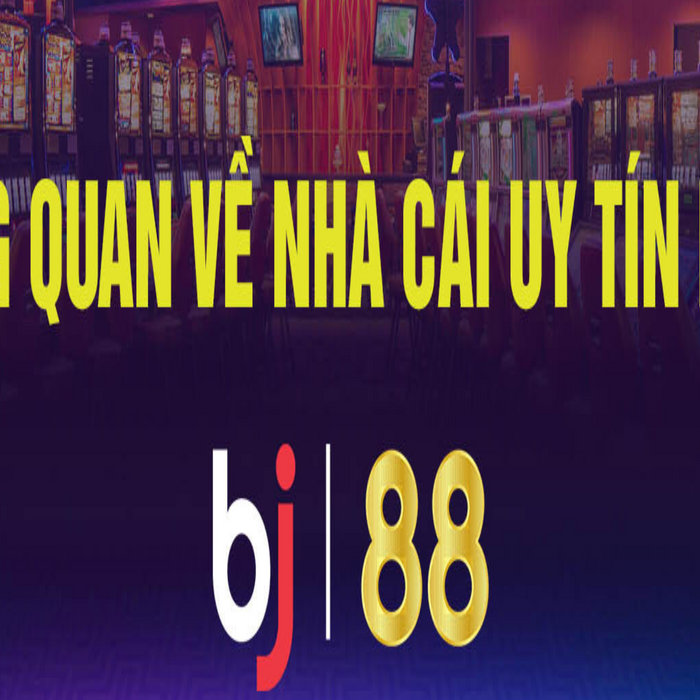 Nhà Cái BJ88 | Nhà Cái BJ88