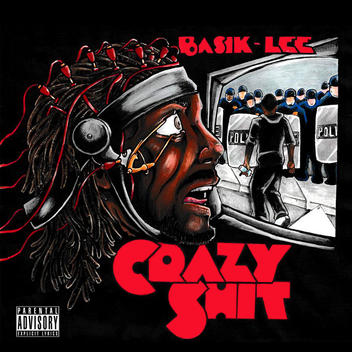 Crazy Shit | Basik Lee | Dope Sandwich