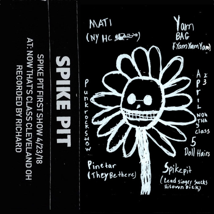 First Show 4-23-18 | Spike Pit