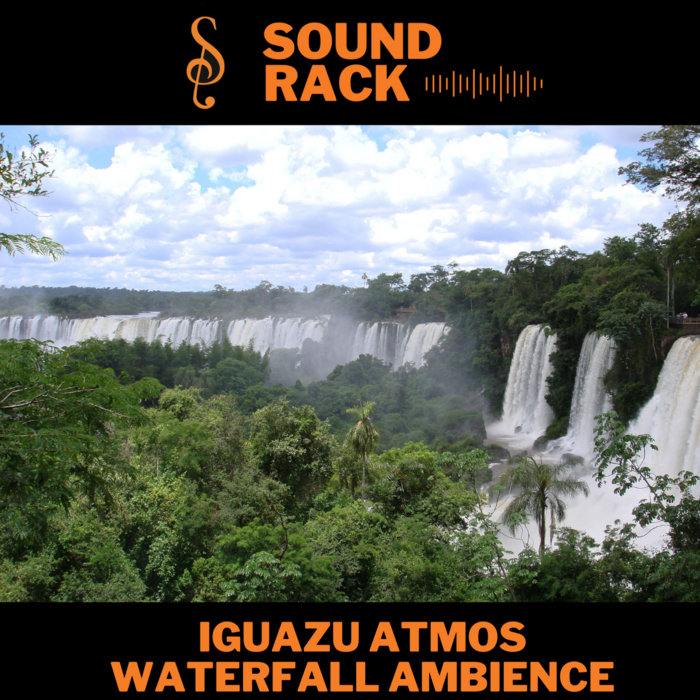 Iguazu Waterfall Ambience | Soundrack